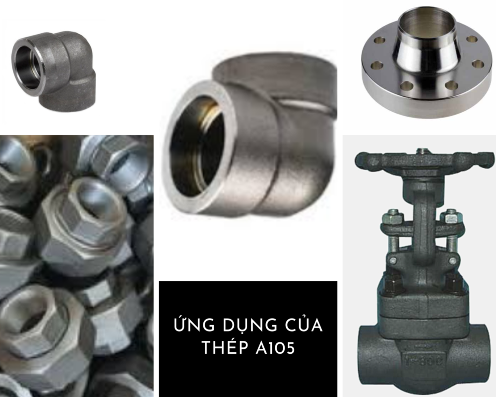 Bạn đã biết thép A105 là gì chưa? Kiến thức đầy đủ nhất [A-Z]